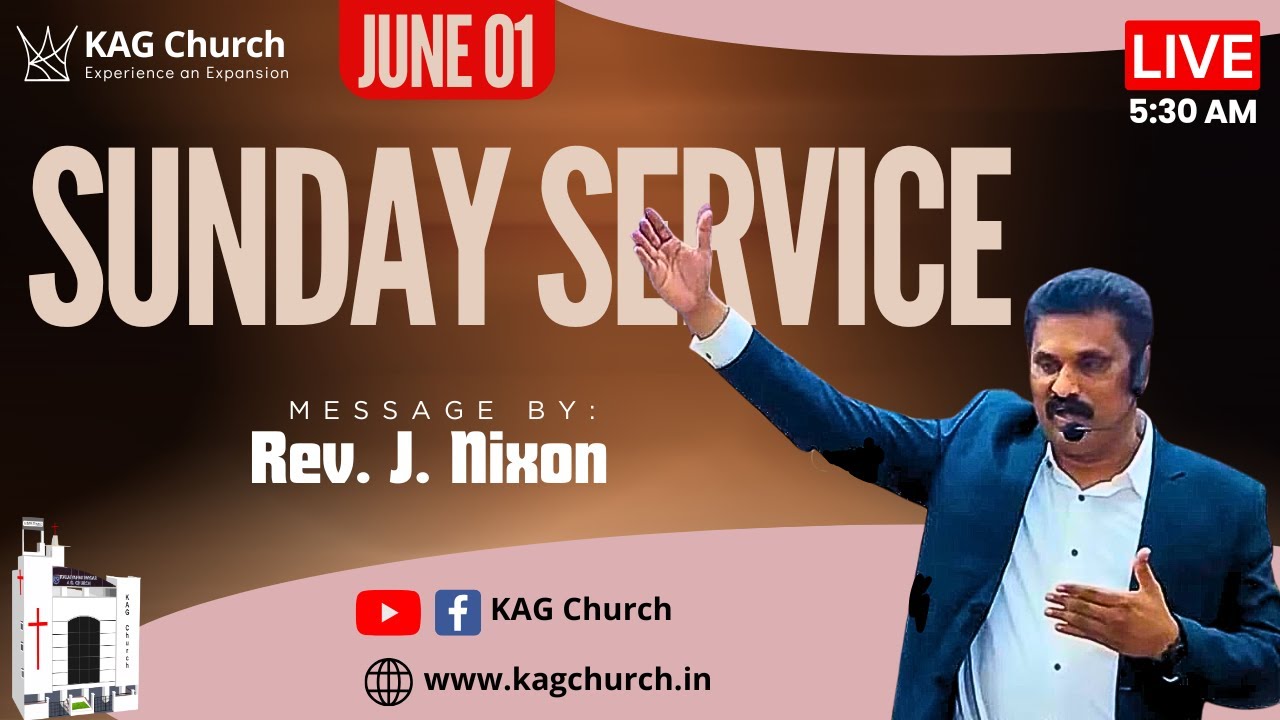 நான் மாறாதவர் | Sunday Service | 01 June 2025 | Rev. J. Nixon | KAG ...