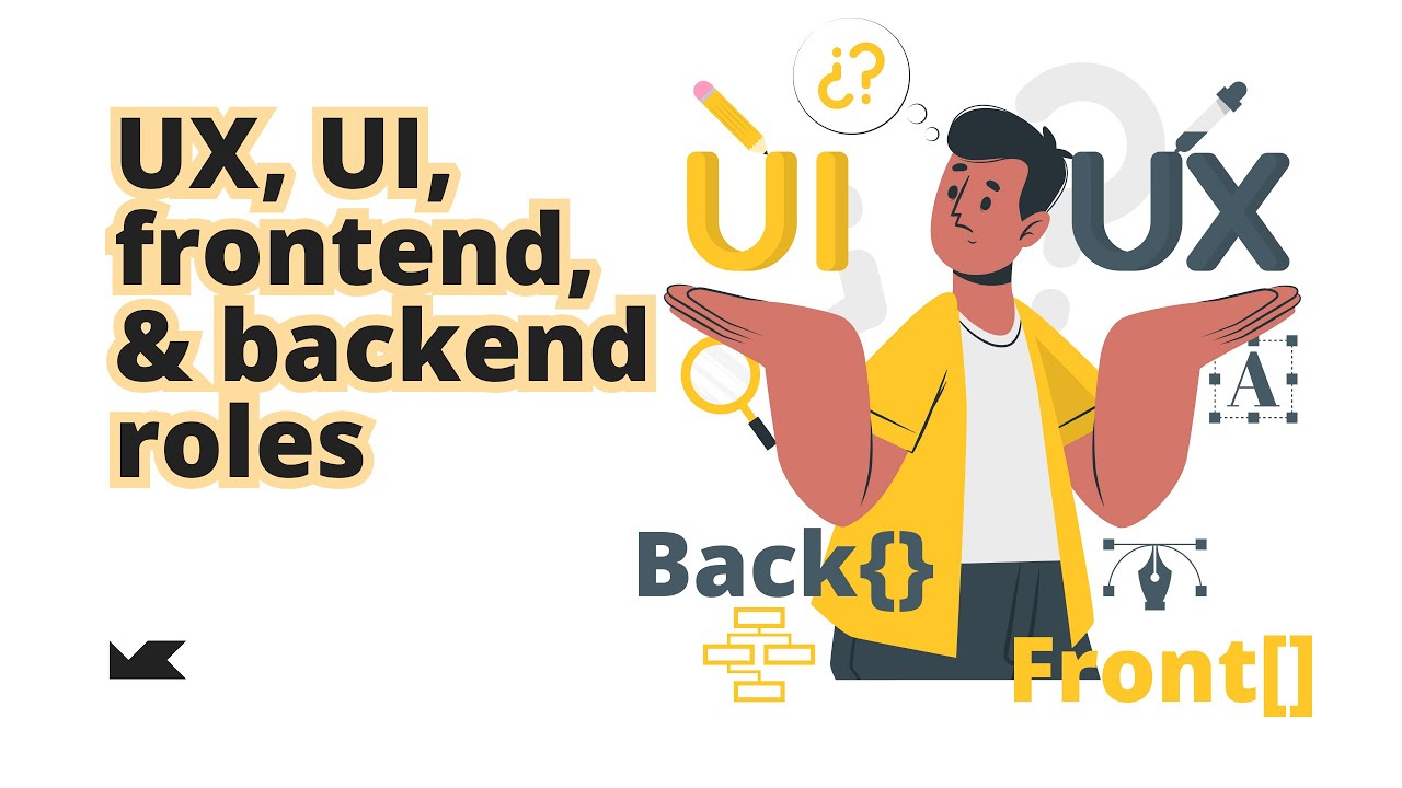 Ux Vs Ui Vs Front End Vs Back End Roles In Web Development Youtube