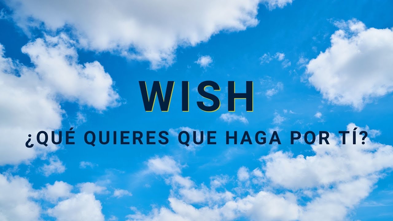 Wish, ¿Qué quieres que haga por tí? Reunión Viernes 16-02-24 - YouTube