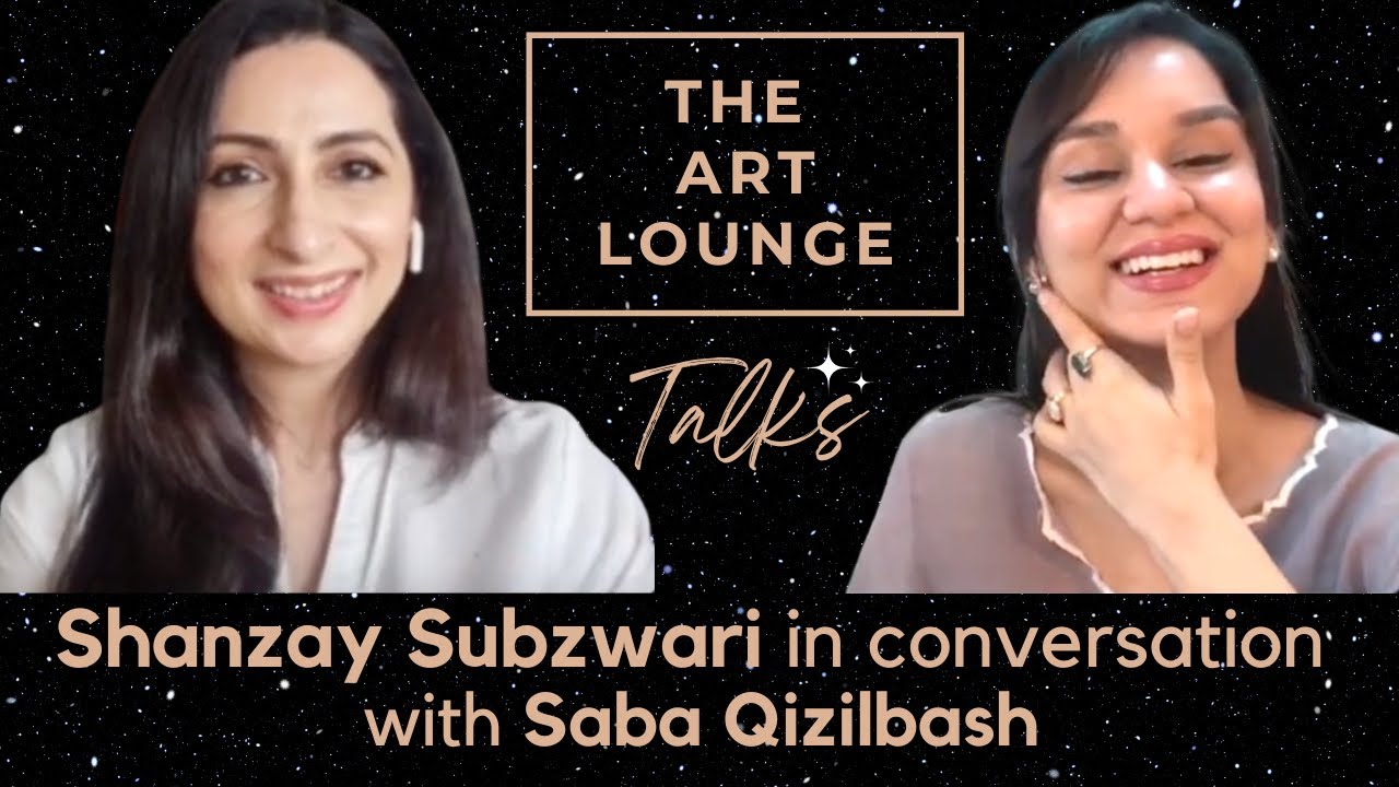 The Art Lounge Talks | Session 15: Saba Qizilbash - YouTube