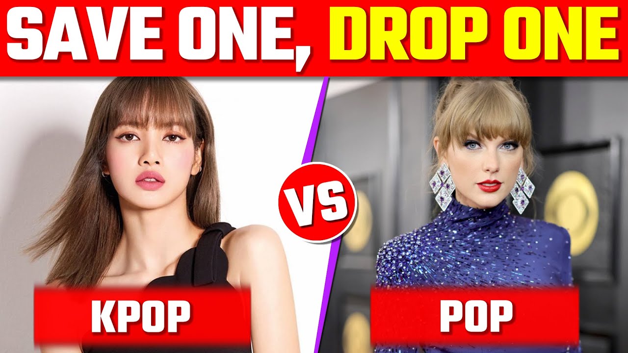Save One Drop One SONG BATTLE KPOP VS POP Music Quiz YouTube save-one-drop-one-song-battle-kpop-vs-pop-music-quiz-youtube