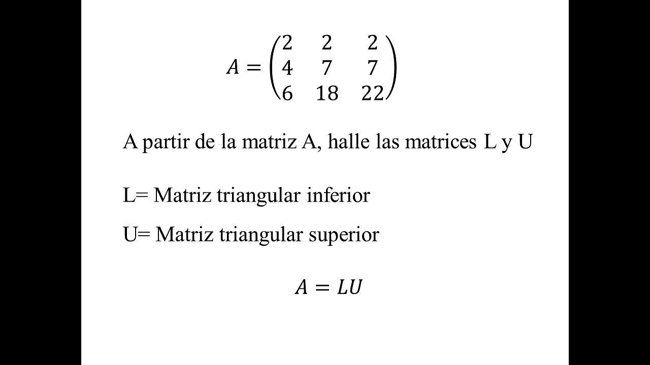 Factorización LU Ejemplo 1 - YouTube
