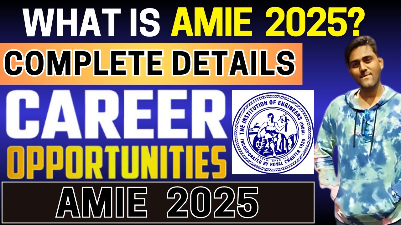 All About AMIE 2025 - Eligibility & Pattern, Application, Dates ...
