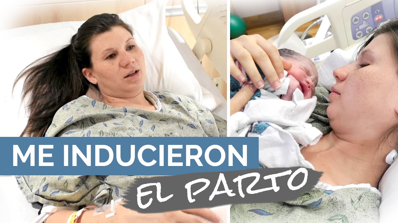 EL NACIMIENTO DE NUESTRA HIJA // Parto Inducido a las 36 Semanas (518 ...