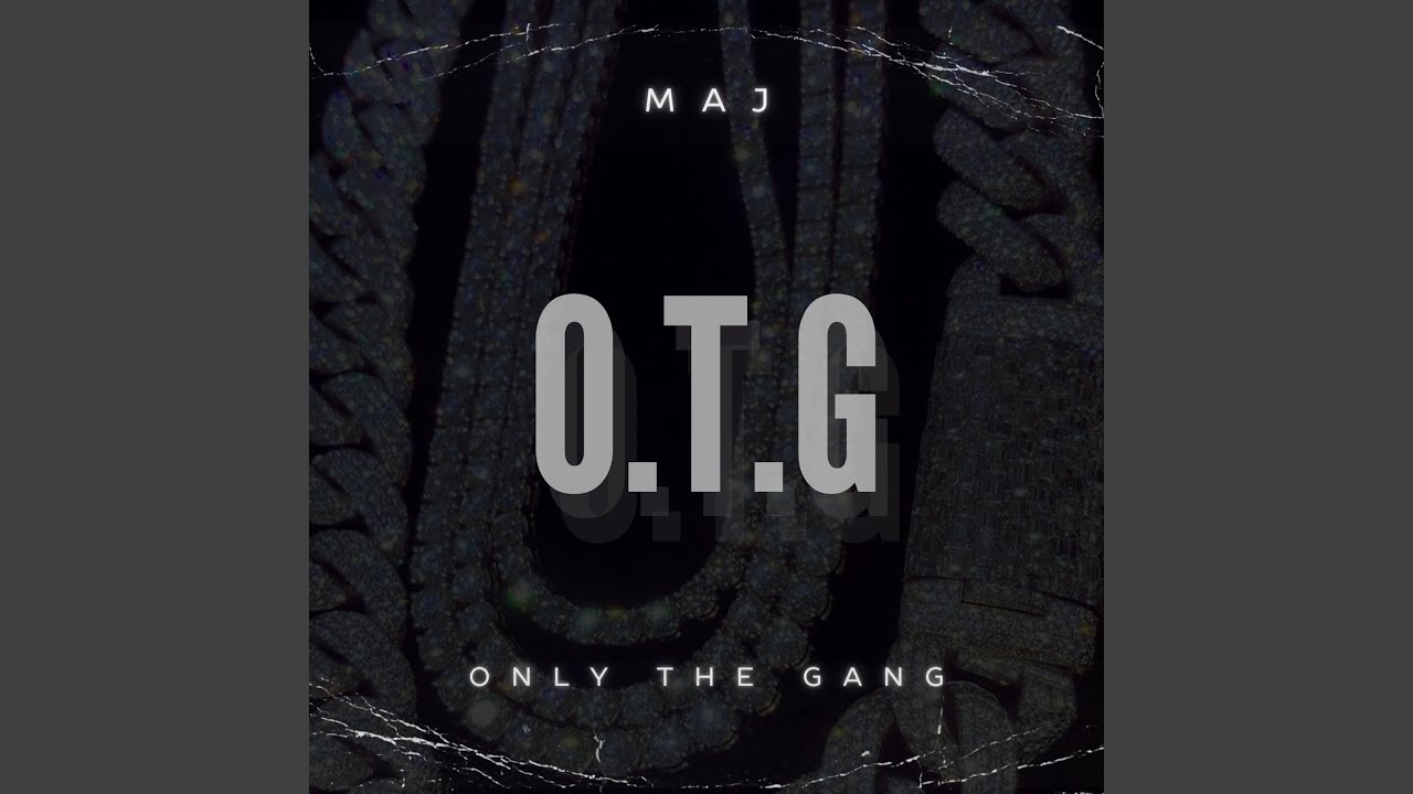 O.T.G (Only the Gang) - YouTube