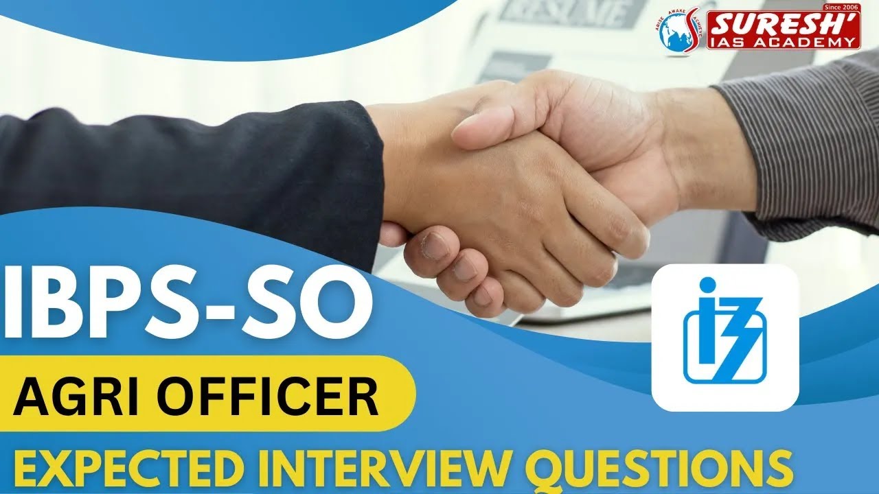 Ibps So Agri Officer Expected Interview Questions Suresh Ias Academy Youtube
