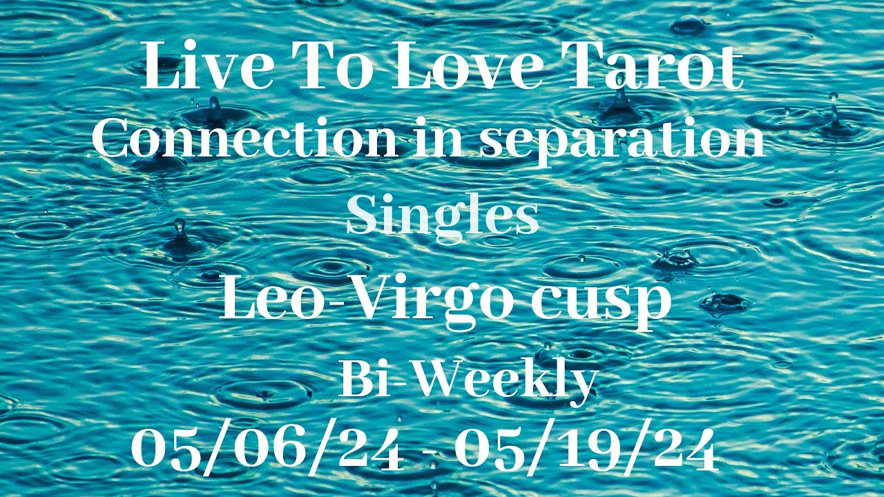 ♌️ Leo ♍️ Virgo Cusp Love Reads ️🔥not Sure If They Should Reach Out ️
