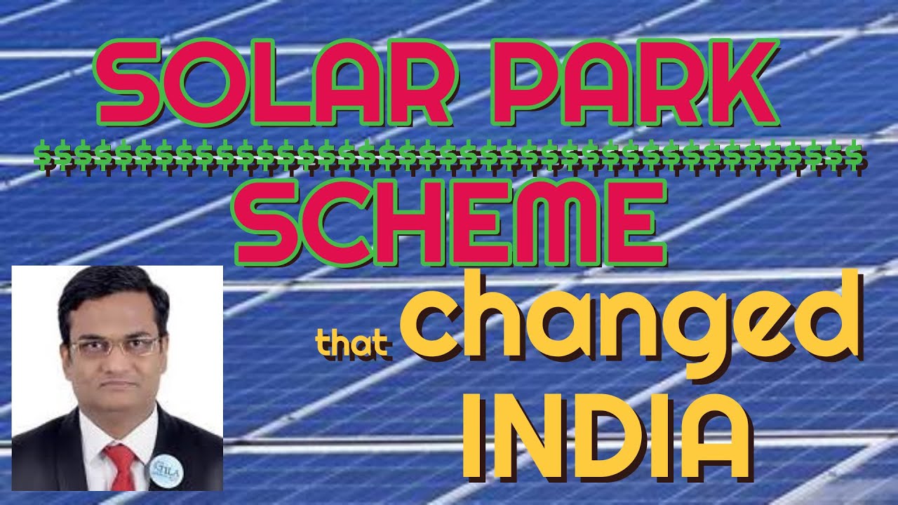 Understanding Scheme for development of Solar Parks and Ultra Mega ...