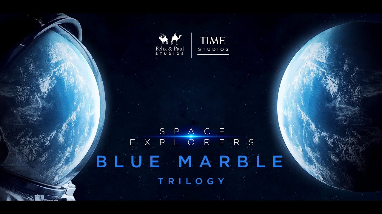 Blue Marble Trilogy : Space Explorers | Official Trailer | Felix & Paul ...