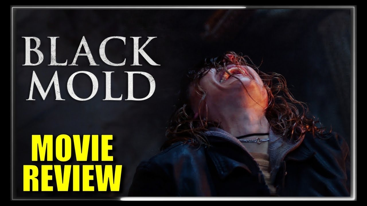 Black Mold (Movie Review) - YouTube