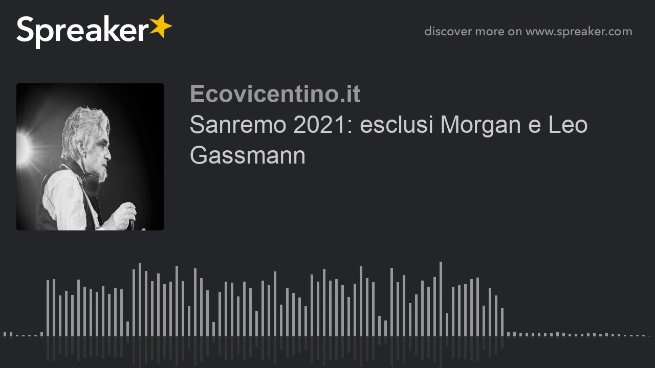 Sanremo 2021: esclusi Morgan e Leo Gassmann - YouTube