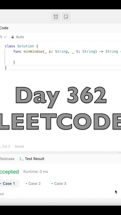 Day 362 Leetcode Problem 76 Swift Daily Challenge Swiftui
