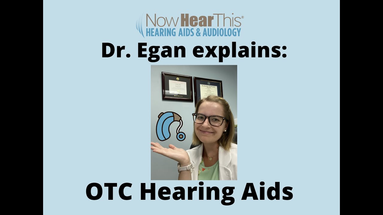 Over the Counter (OTC) Hearing Aids Explained - YouTube