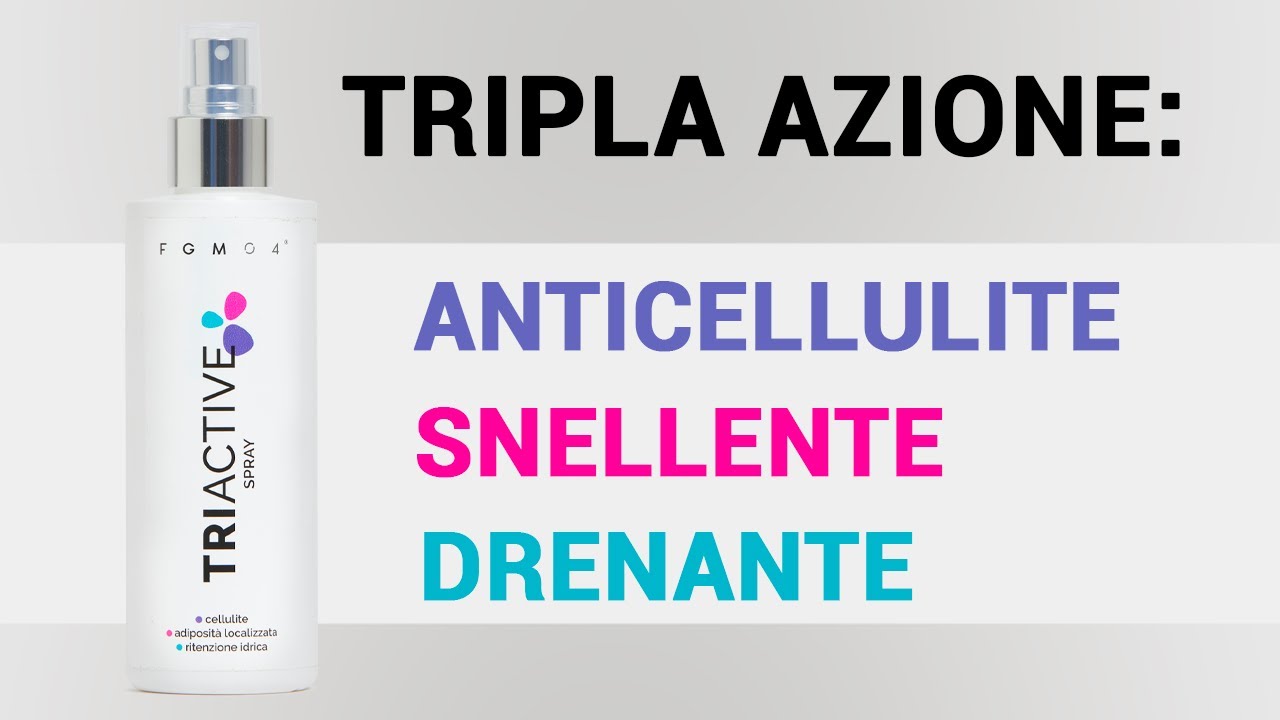 TRIACTIVE SPRAY FGM04 - ANTICELLULITE, SNELLENTE E DRENANTE - YouTube