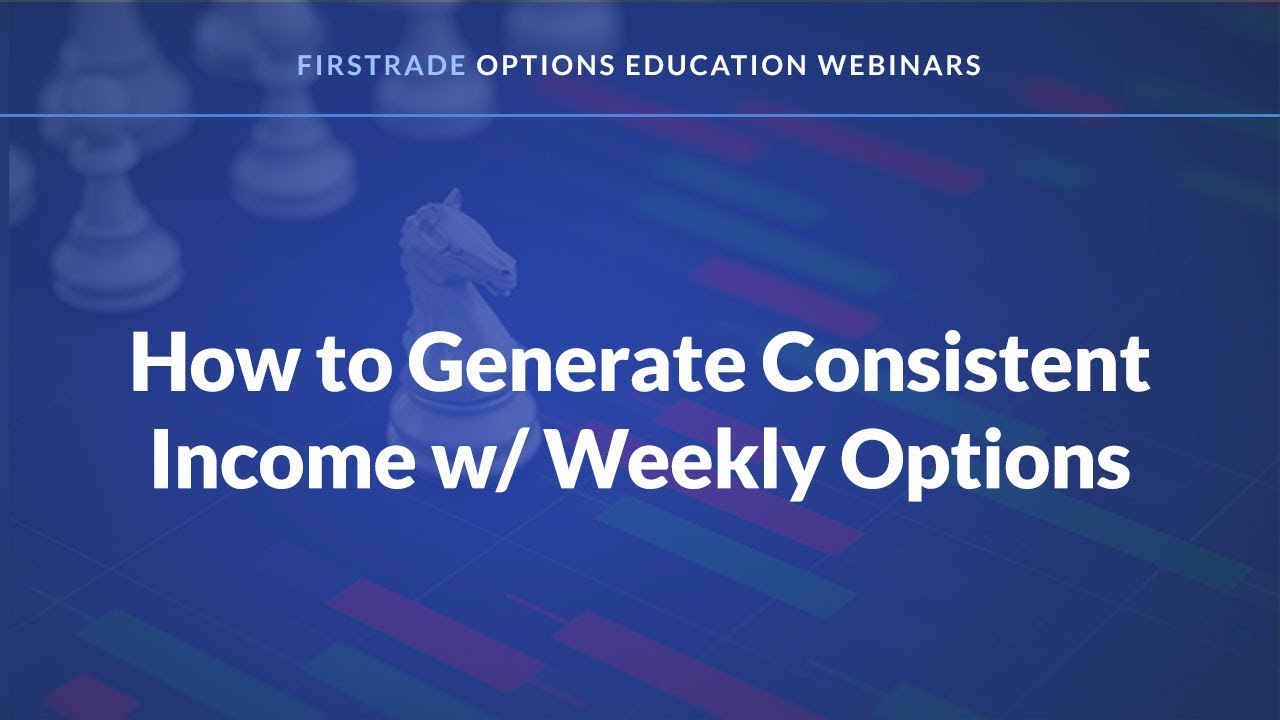 How to Generate Consistent Income with Weekly Options - YouTube