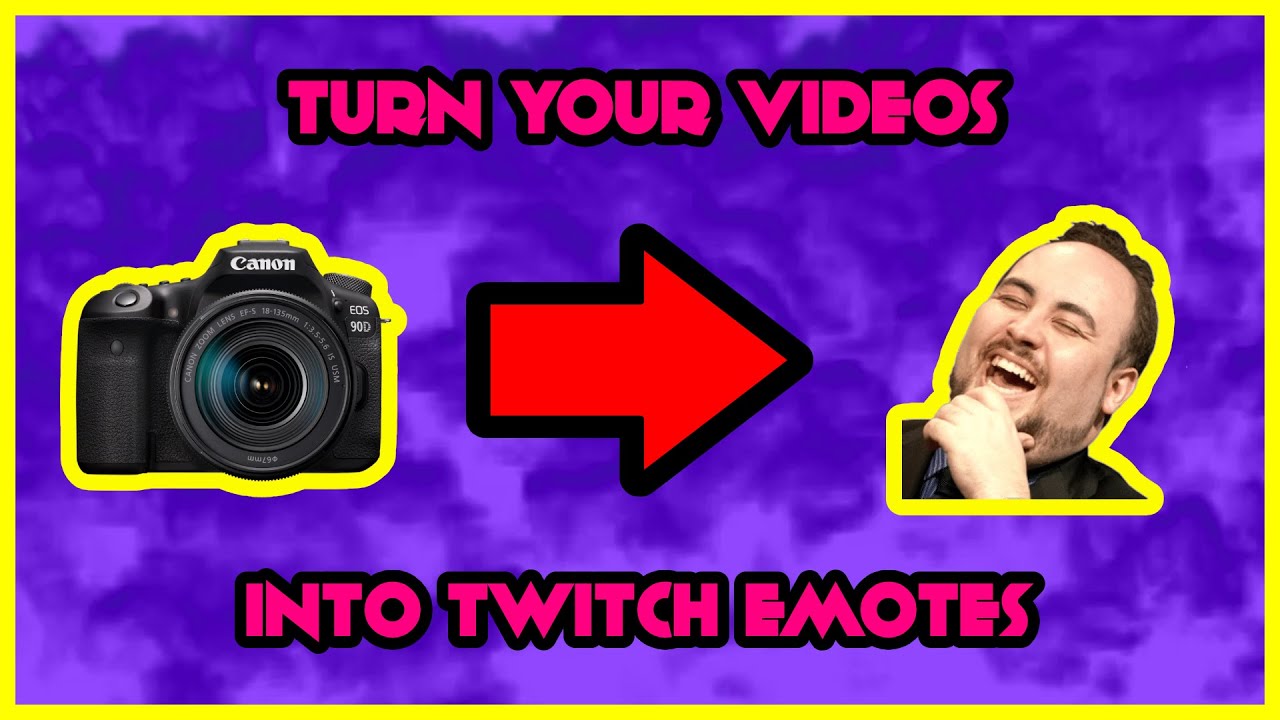 Turn Your VIDEOS Into TWITCH EMOTES - YouTube