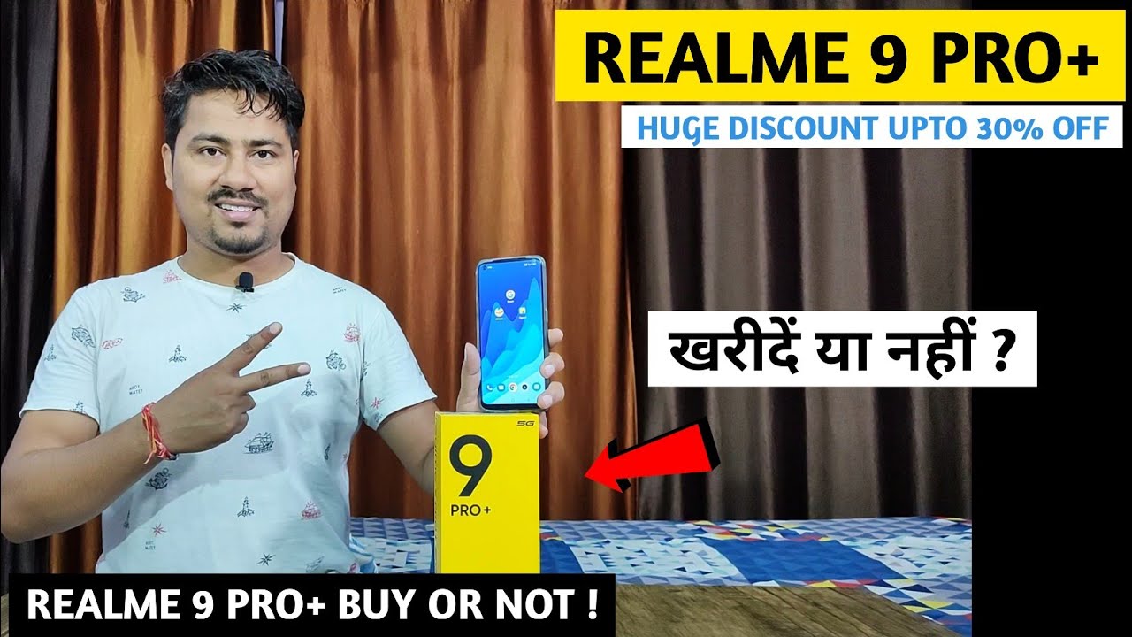 Buy Realme 9 Pro Plus Or Not | रियल मी 9 प्रो प्लस खरीदें या नहीं ...
