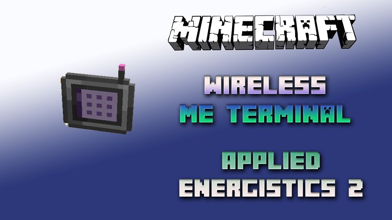 Wireless ME Terminal 📀 Minecraft Applied Energistics Tutorial 1.16.5 📀 ...