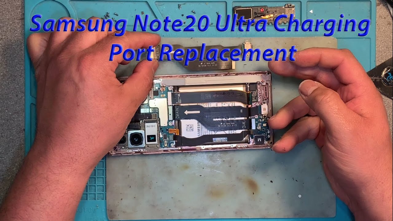 Samsung Note20 Ultra Charging Port Replacement - YouTube