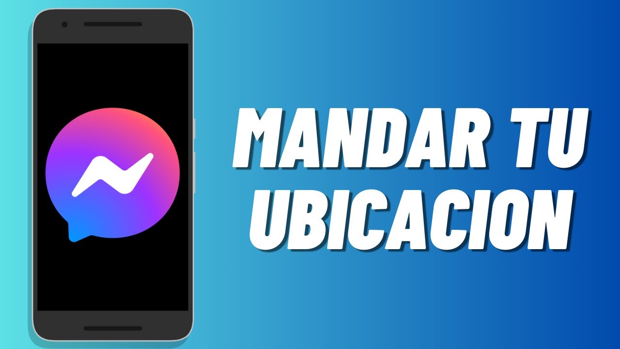 Como mandar tu ubicacion con Messenger (2024) - YouTube