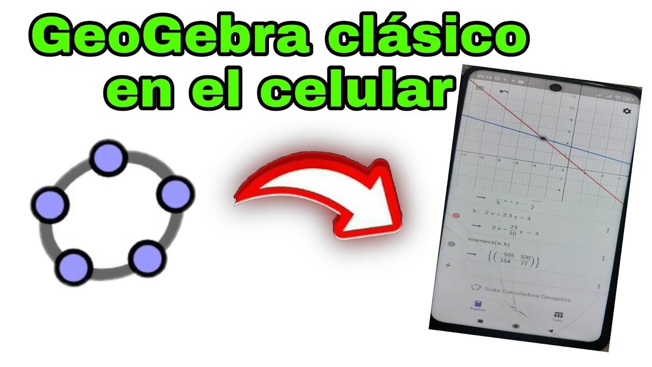 Cómo DESCARGAR GeoGebra Clásico 5 en el Celular - YouTube