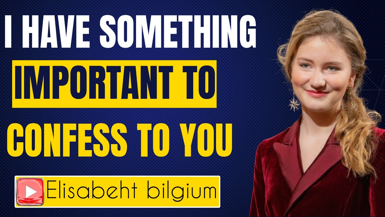 I have something important to confess to you| princess elisabeth style ...