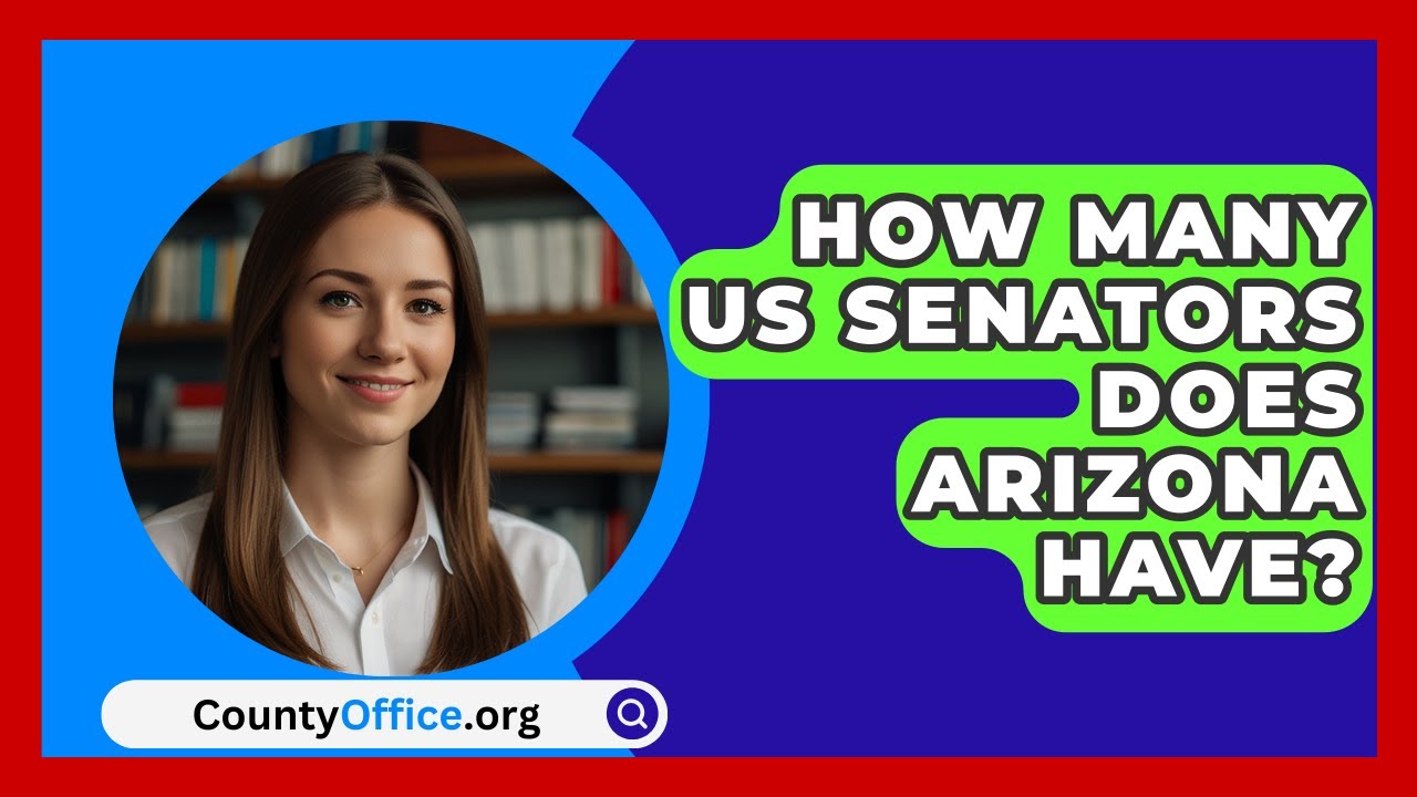 How Many US Senators Does Arizona Have? - CountyOffice.org - YouTube