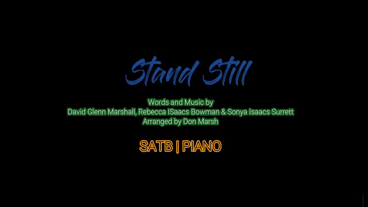 Stand Still | SATB | Piano - YouTube