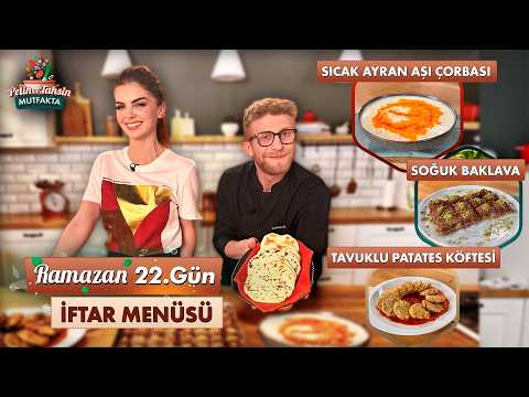Ayran Aşı Çorbası, Soğuk Baklava ve Tavuklu Patates Köftesi | Pelin ve Tahsin Mutfakta 22. Bölüm