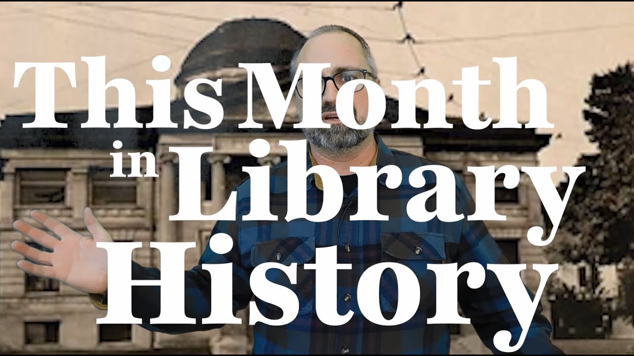 THIS MONTH IN LIBRARY HISTORY - MARCHING through the decades - YouTube