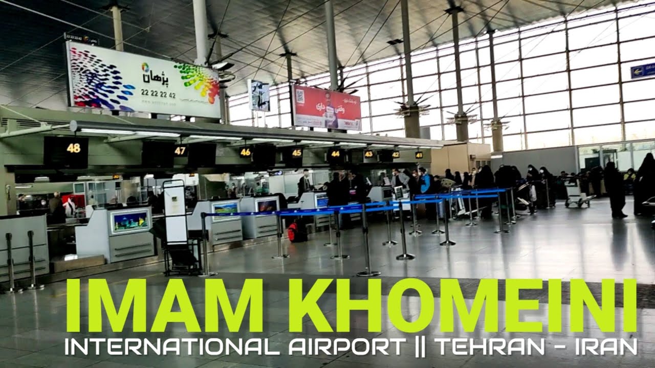 IMAM KHOMEINI International Airport || TEHRAN - IRAN - YouTube