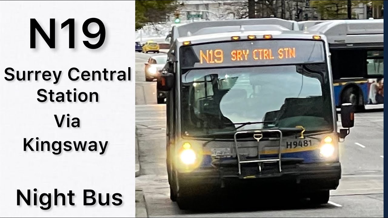 N19 Surrey Central Station Night bus - YouTube