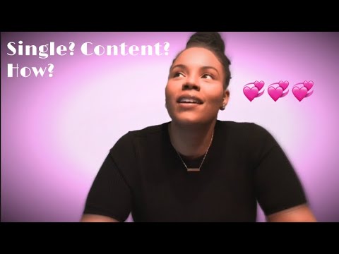 Tips For Singles|Being Single and Content - YouTube