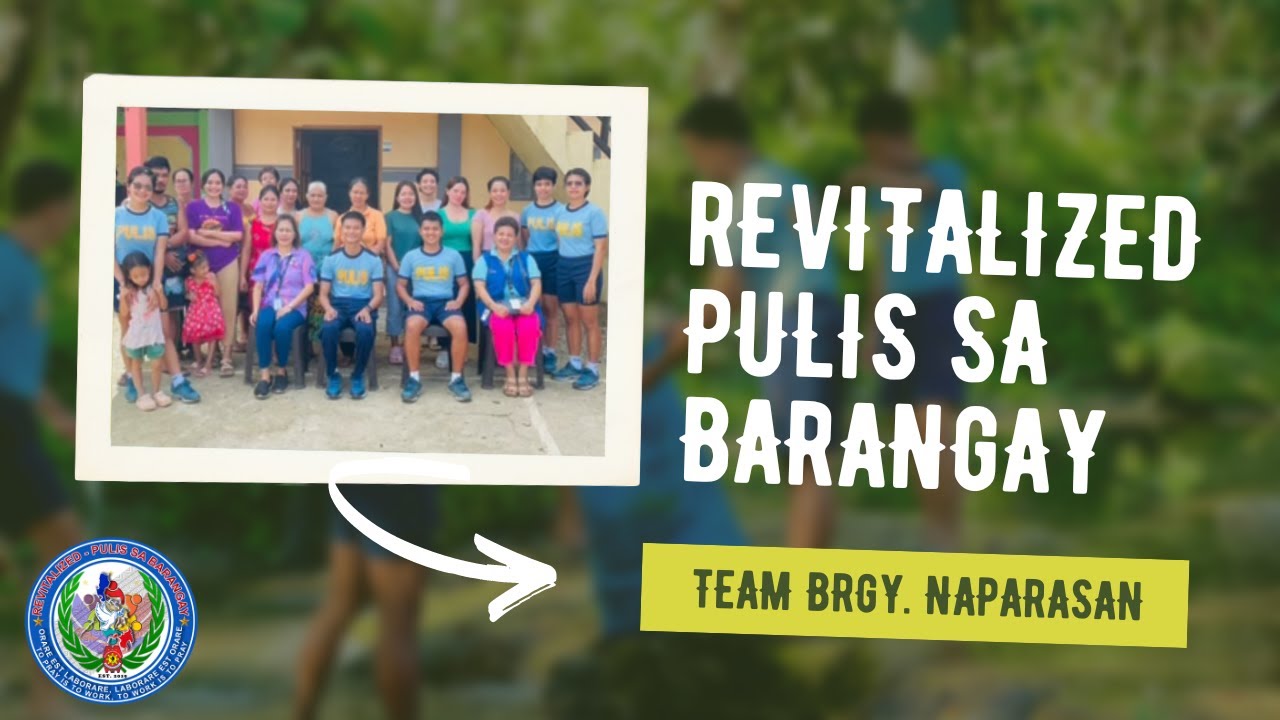 The Journey of Pulis Sa Barangay in Barangay Naparasan - YouTube