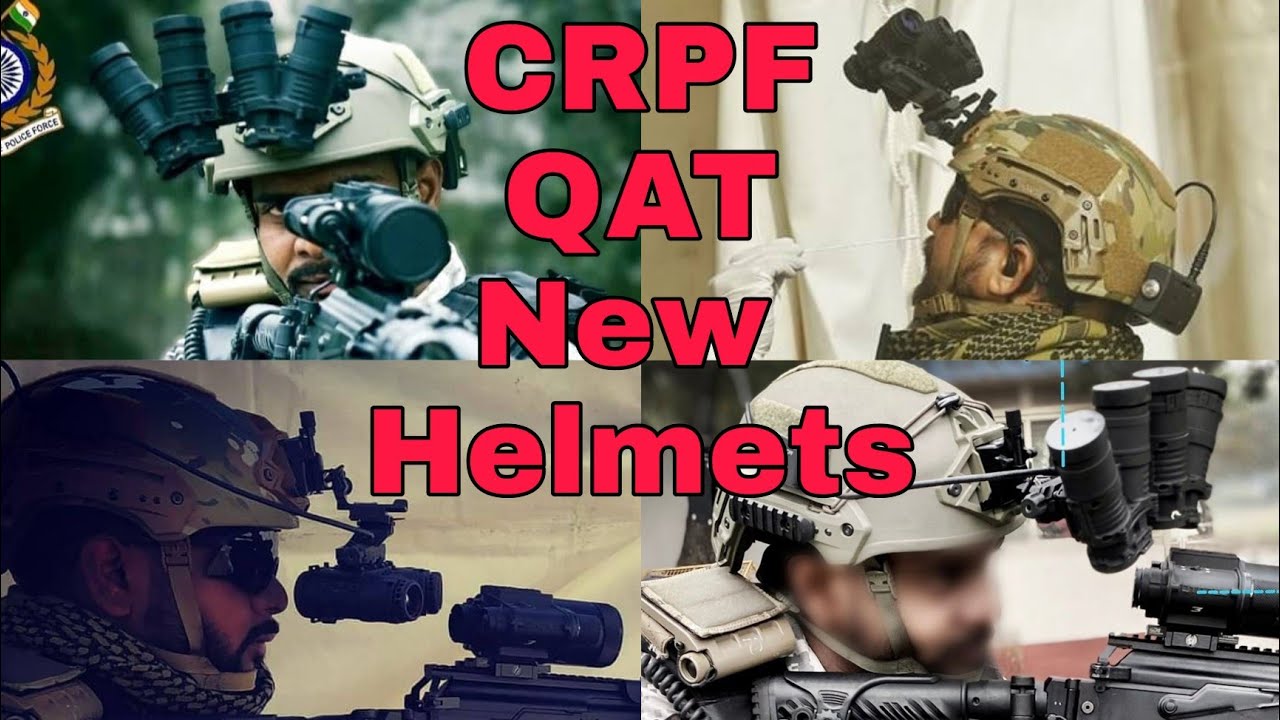 CRPF Valley QAT NEW EXFIL Ballistic Helmets | Quick Action Team of ...