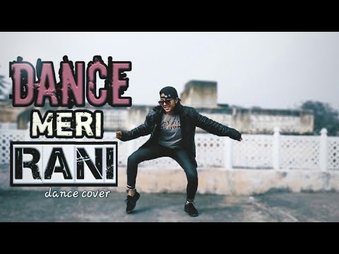Dance meri rani dance video|ft.nora fatehi |guru randhawa| dance cover ...
