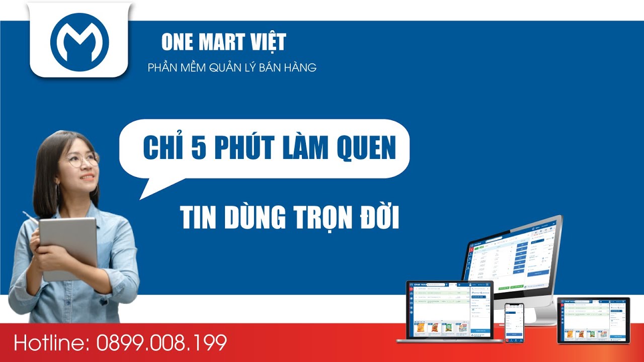 One Mart Việt Giới thiệu tổng quan phần mềm One Mart Việt - YouTube