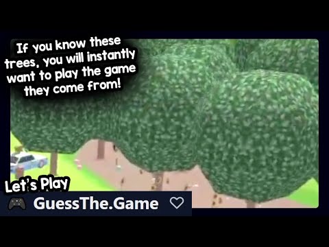 WHO ELSE KNOWS THESE TREES? THEY'RE GOOD GAME TREES! | Let's Play Guess ...