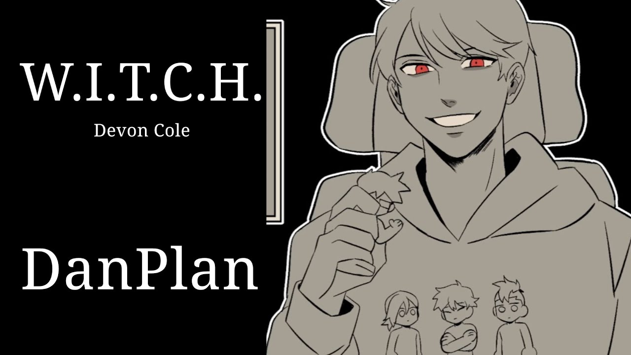 W.I.T.C.H. | DanPlan - YouTube