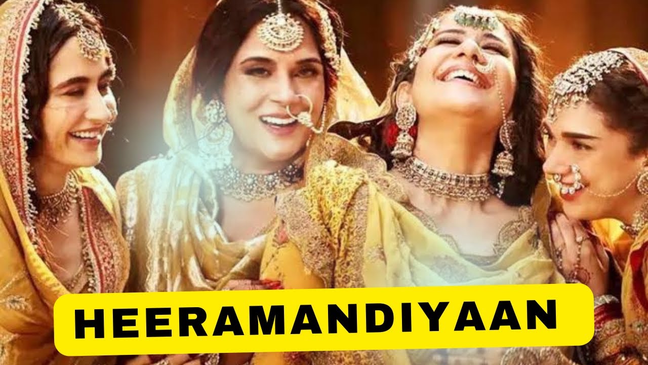 𝑯𝒆𝒆𝒓𝒂𝒎𝒂𝒏𝒅𝒊 𝒚𝒂 𝑯𝒆𝒆𝒓𝒂𝒎𝒂𝒏𝒅𝒊𝒚𝒂𝒂𝒏 |heeramandi webseries review |Heeramandi ...