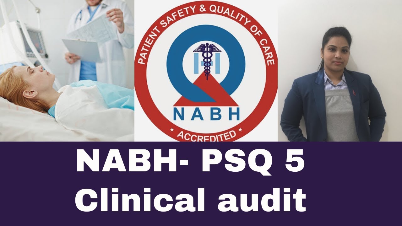 CLINICAL AUDIT - NABH 5 TH EDITION - YouTube