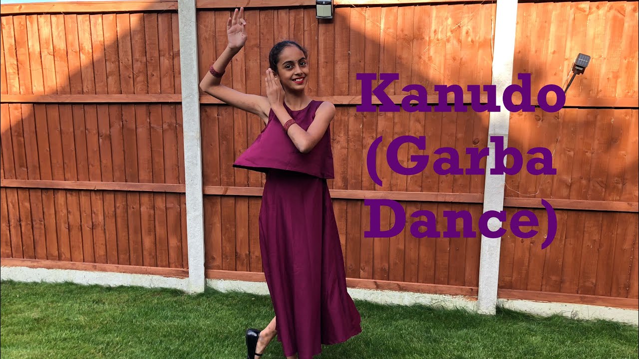 Kanudo Kanudo (Garba Dance) | Anaya Chaudhary | Navratri Festival ...