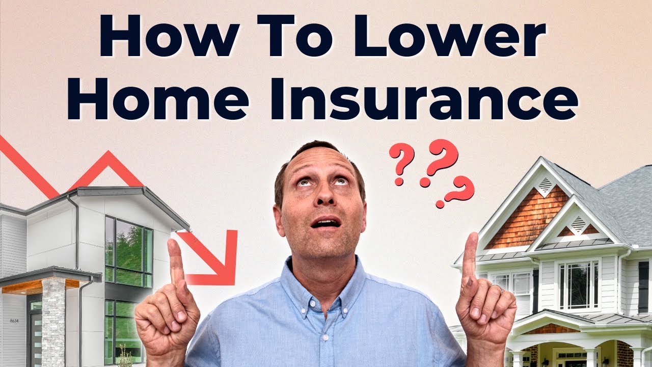 How To Lower Homeowners Insurance In 5 Simple Ways - YouTube