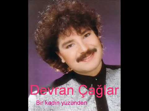 Devran Çağlar-Bir kadın yüzünden