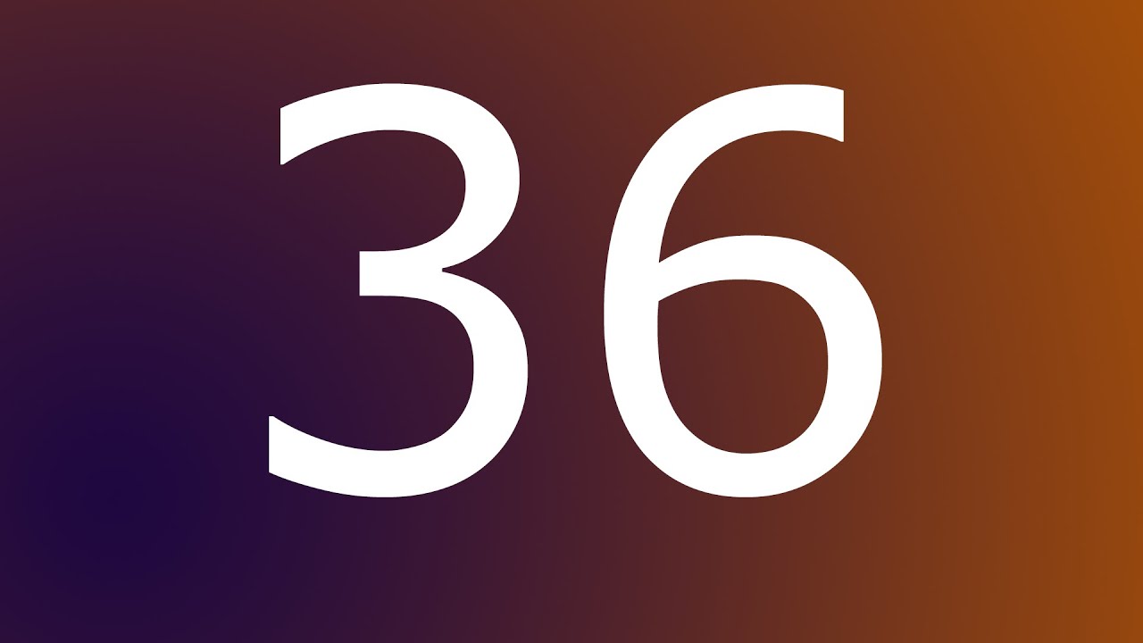 36 - YouTube