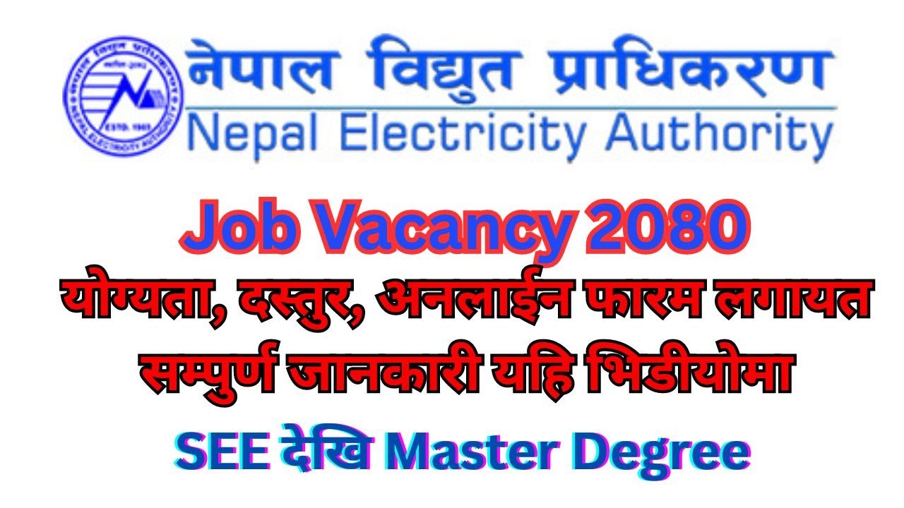 Nea Job Vacancy 2080 || nepal electricity authority vacancy 2080 ...