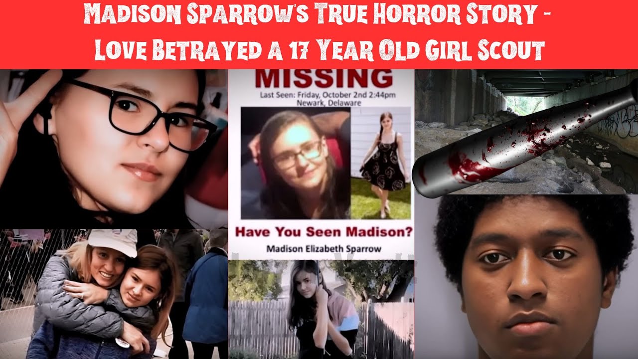 Madison Sparrow's True Horror Story - Tragic Tale of 17 Year Old Girl ...