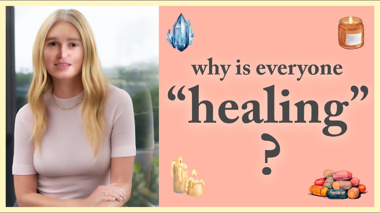 Why is everyone "healing"? - YouTube