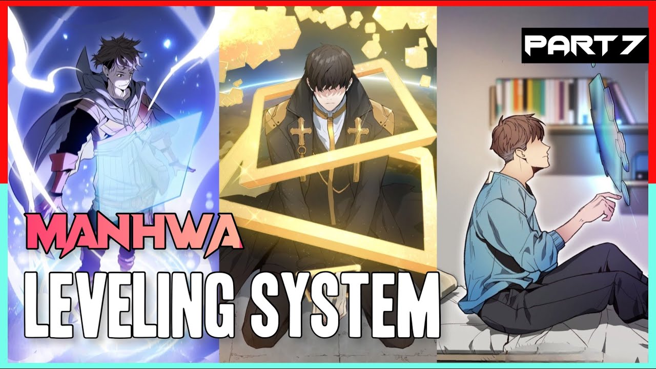 Top Manhwa To Read with Leveling System/ Cheating Skill (Part 7) - YouTube