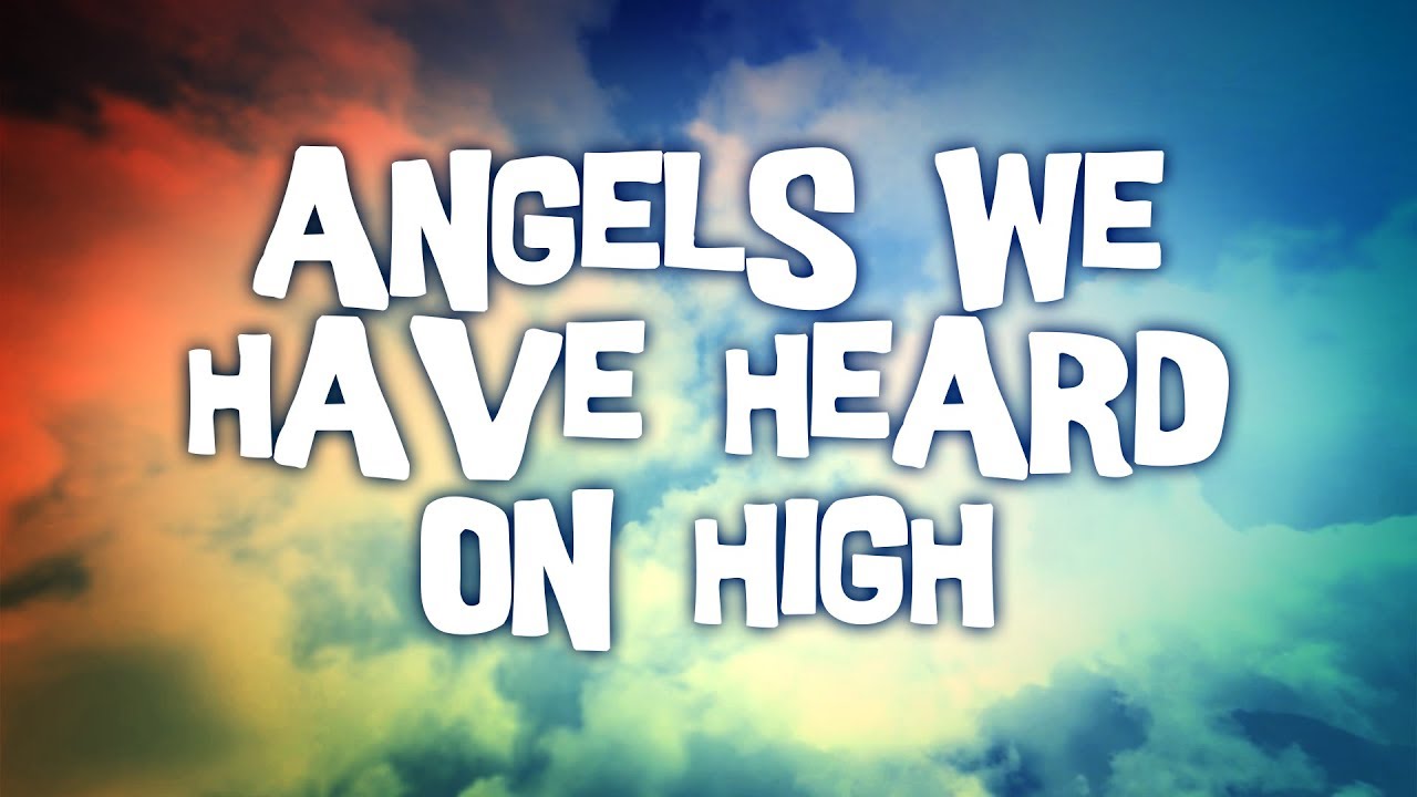 Angels We Have Heard on High - Christian Music with lyrics - Christmas ...